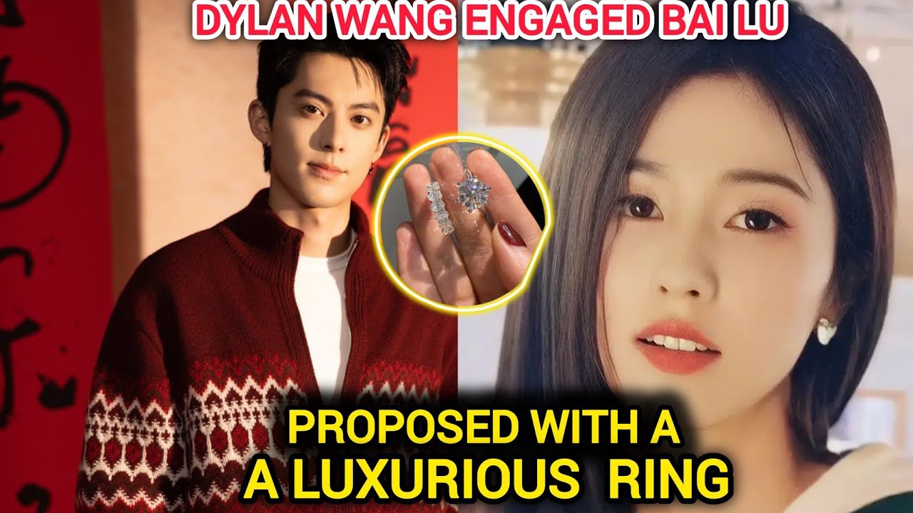 "Dylan Wang’s Fairytale Proposal to Bai Lu – A Love Story Comes to Life ...