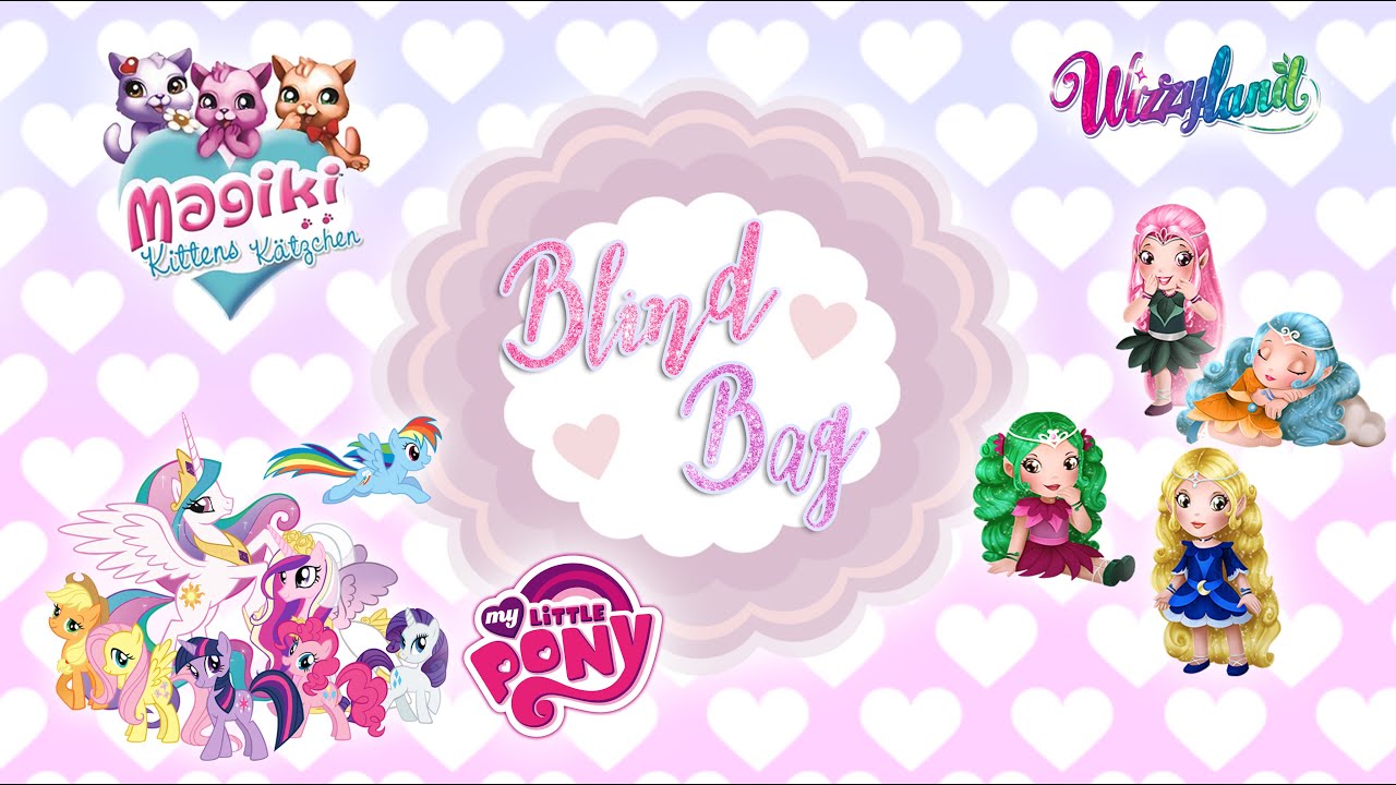Blind Bag #13: Magiki Gattini del cuore, My Little Pony, Wizzyland le ...