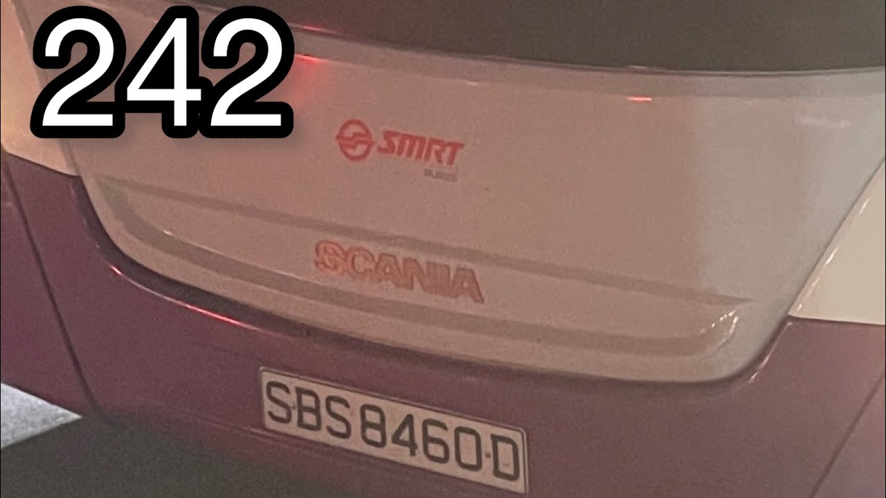 [smrt] hold gear + red line |sbs8460d| service 242 scania kub - YouTube
