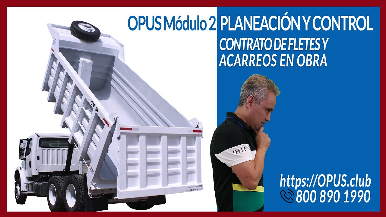 OPUS Control de obra | Contrato de fletes y acarreos en obra. Por Arq ...