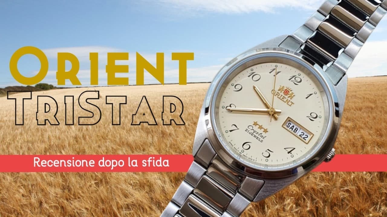 Recensione Orient Tristar ⌚ Orologio Economico e Senza Pretese - YouTube