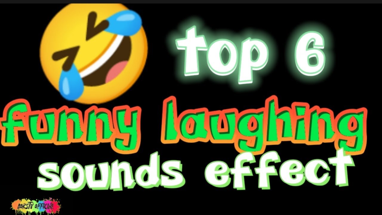 TOP 6-FUNNY LAUGHING SOUNDS EFFECT - YouTube