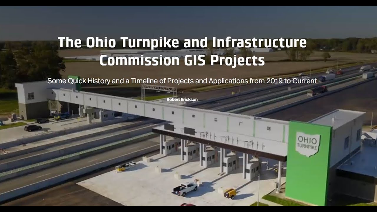 The Ohio Turnpike and Infrastructure Commission-GIS Projects Overview ...