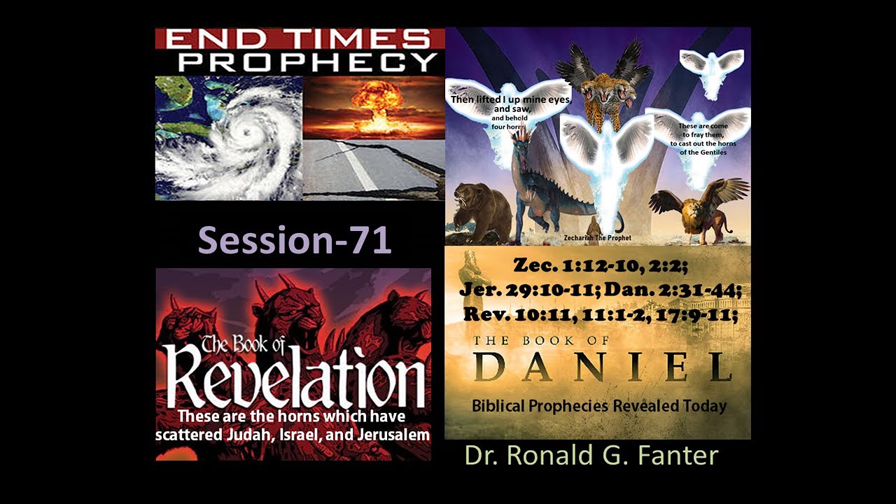Four horns have scattered Judah, Israel, and Jerusalem Session 71 Dr ...