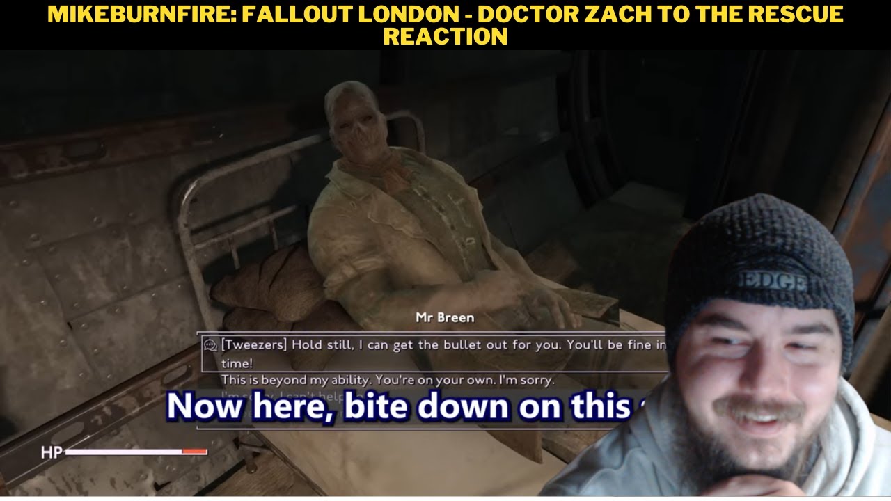 MikeBurnFire: Fallout London - Doctor Zach To The Rescue Reaction - YouTube