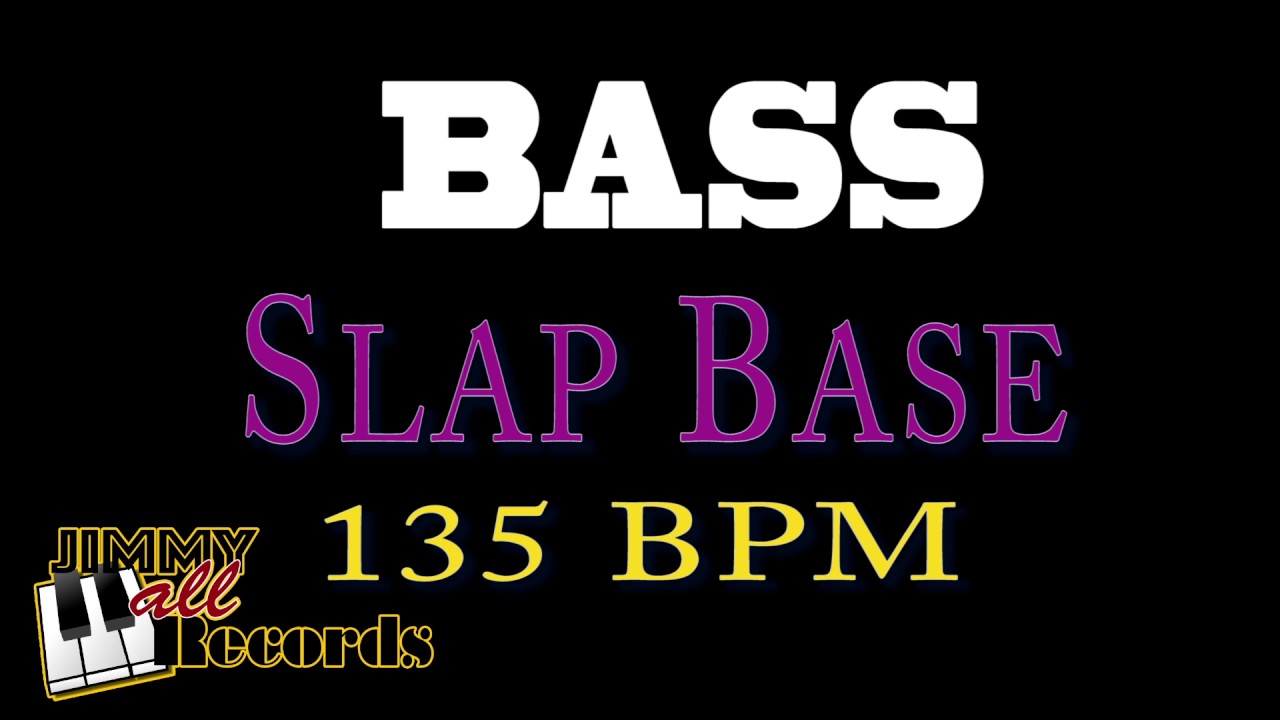 34 Slap BASS Base 135 bpm - Bass instrument playing with the track ...