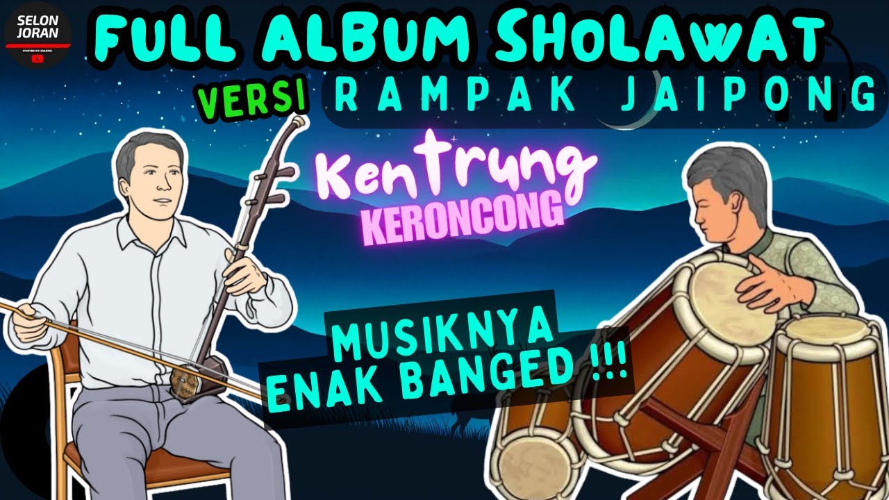 🔴 Live Full Album Sholawat Rampak Jaipong Kentrung semoga doa diqobul ...