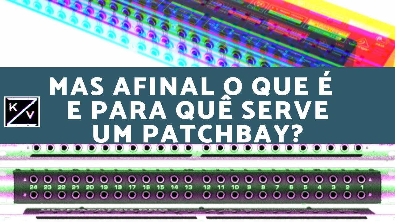 Mas afinal o que é e para quê serve um patchbay? - YouTube