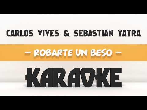 Carlos Vives, Sebastian Yatra - Robarte un Beso (Karaoke) - YouTube Music