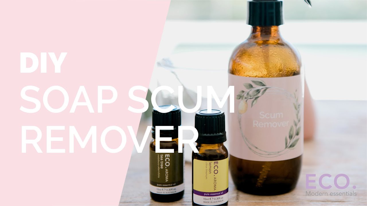 Diy Soap Scum Remover With Essential Oils Youtube
