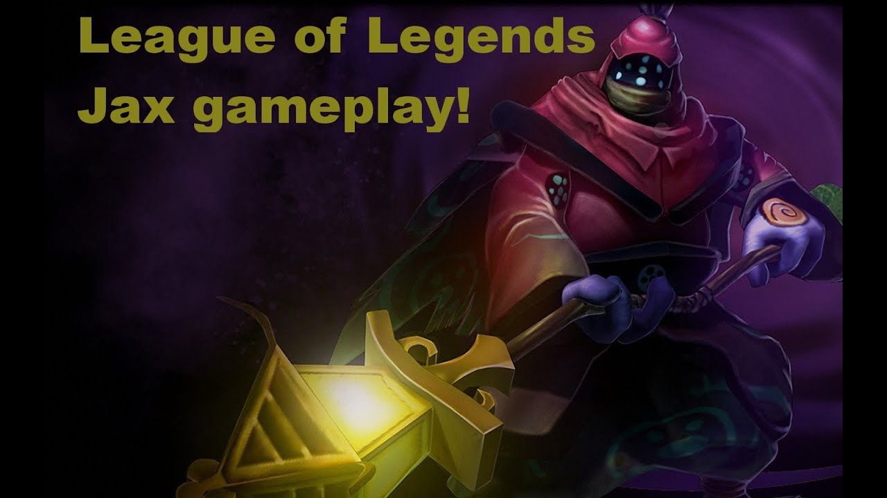 League of Legends 8/3/2 Jax Gameplay - YouTube