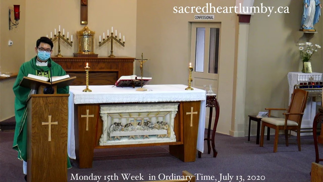 Monday 15th Week in Ordinary Time, July 13, 2020 - YouTube