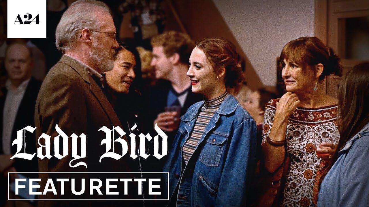 Lady Bird | Ensemble | Official Featurette HD | A24 - YouTube