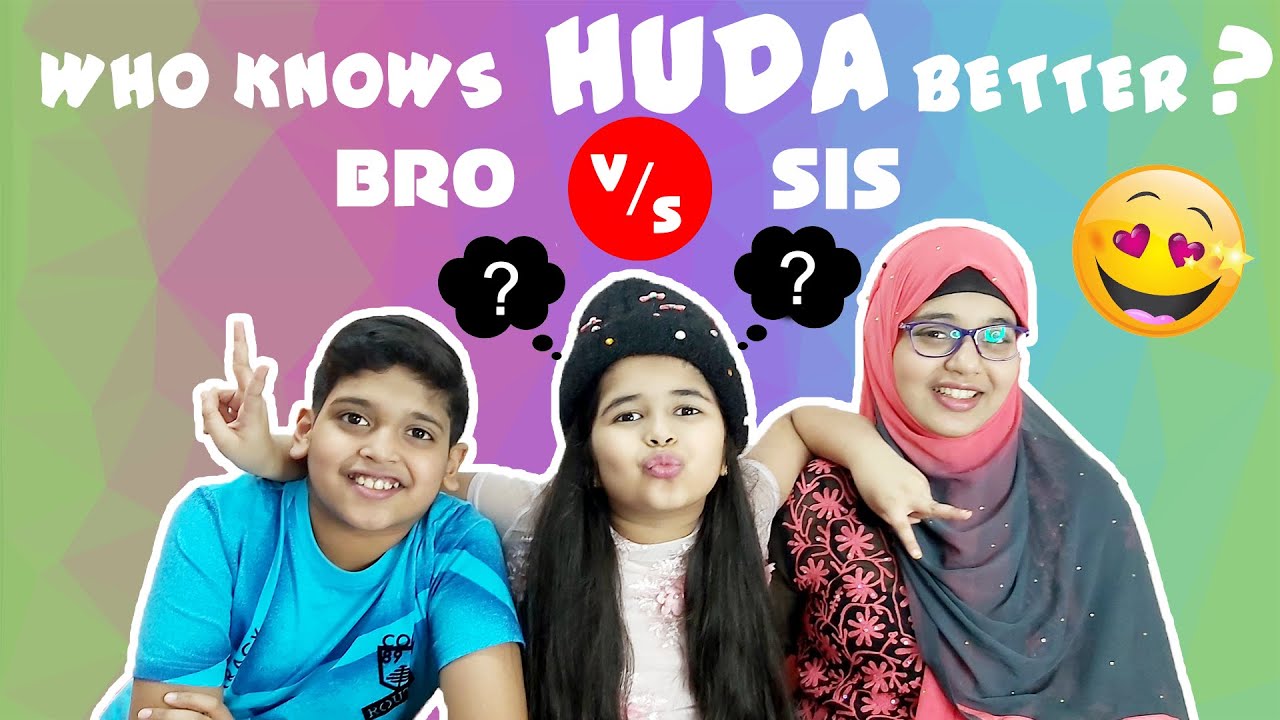 WHO KNOWS ME BETTER ? | FUNNY KIDS | SIS VS. BRO CHALLENGE - YouTube