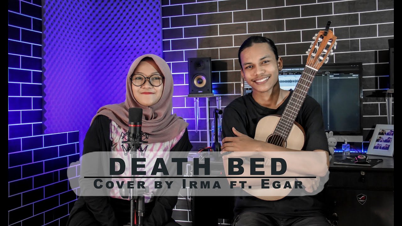 Death Bed (Cover by Irma ft. Egar) - YouTube