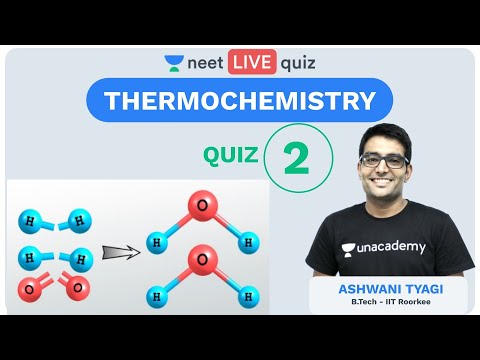Thermochemistry - Quiz 2 | Bond Energy | Class 11 | Unacademy NEET ...
