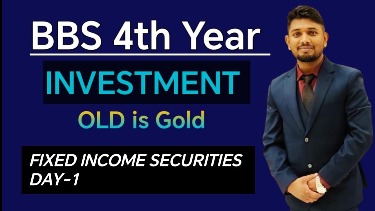 || INVESTMENT || FIXED INCOME SECURITIES || DAY-1 || - YouTube