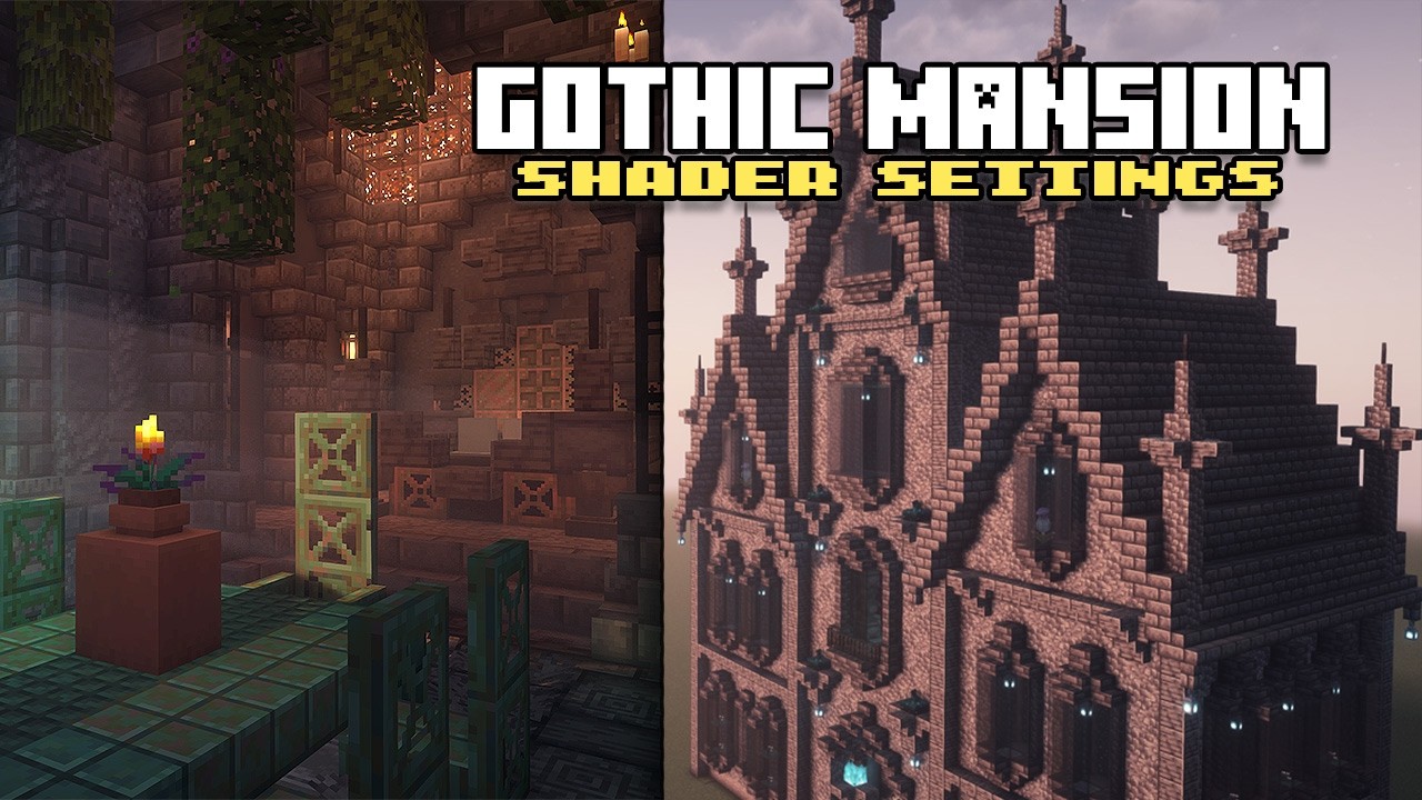 Shader Settings for the Gothic Mansion | MINECRAFT - YouTube