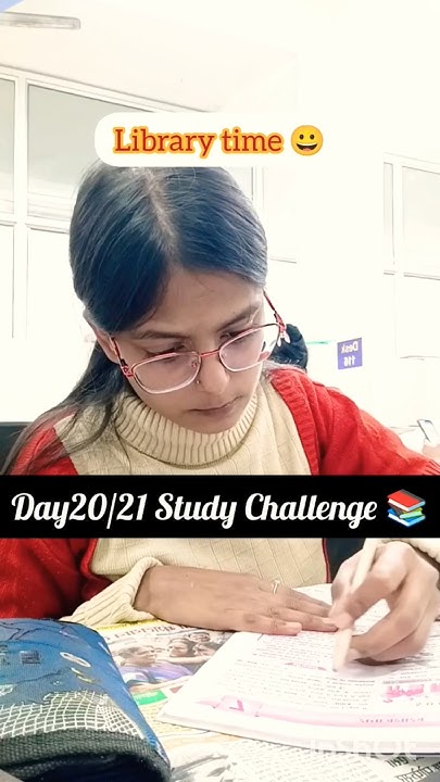 DAY20/21 Study Challenge📚#minivlog#studyvlog#youtubeshorts#shorts#students#library#upsc#viral# ...