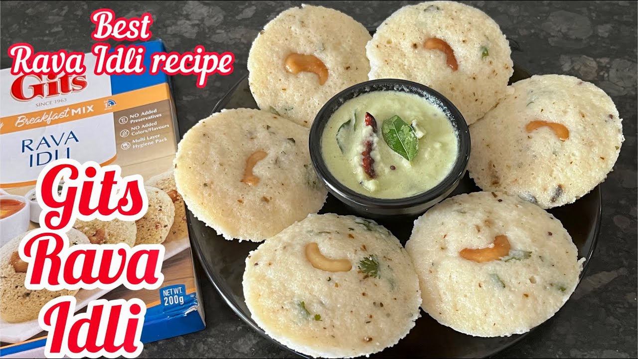 Gits Rava Idli Mix Recipe | Gits Rava Idli | Gits Rava Idli Recipe ...