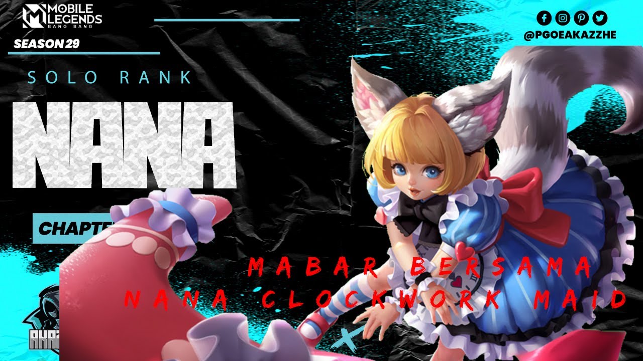 Akazzhe Mabar Bersama Nana Clockwork Maid | #mobilelegends #nana - YouTube