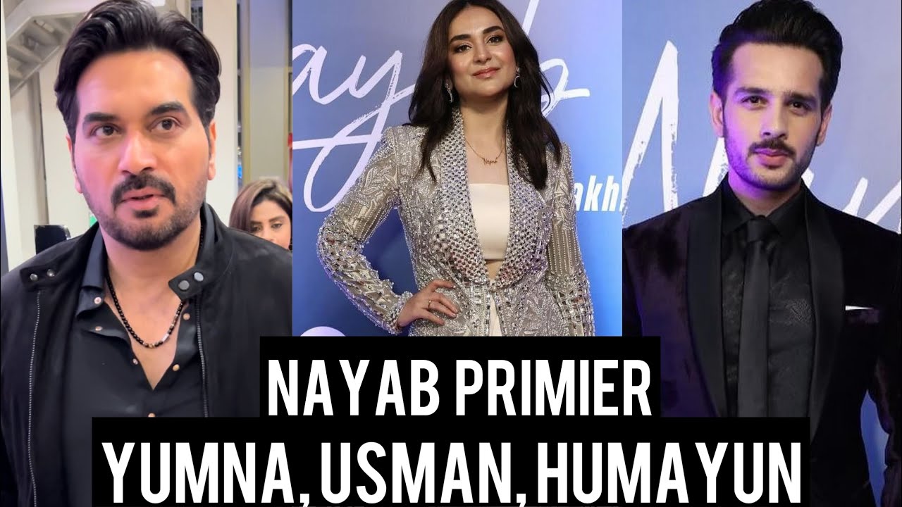 Nayab Movie Primier - Yumna Zaidi - Usman Khan - Humayun Saeed -Faryal ...