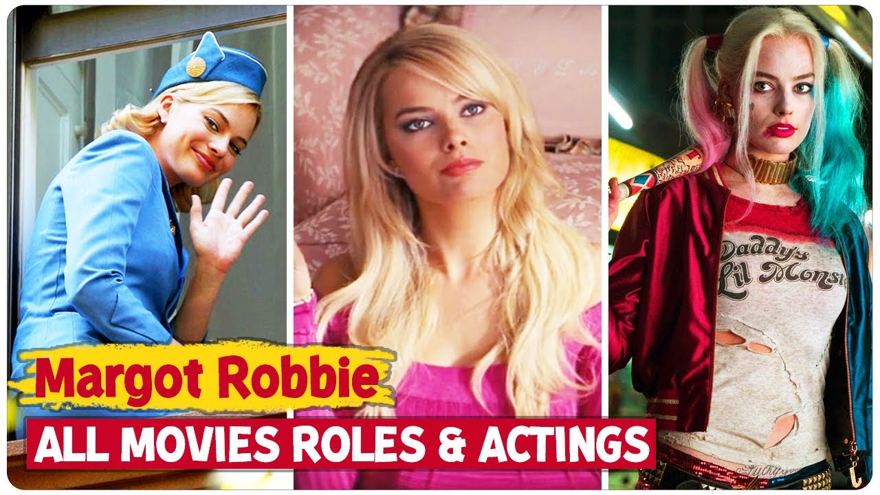 Margot Robbie All Movie Roles & Actings - YouTube