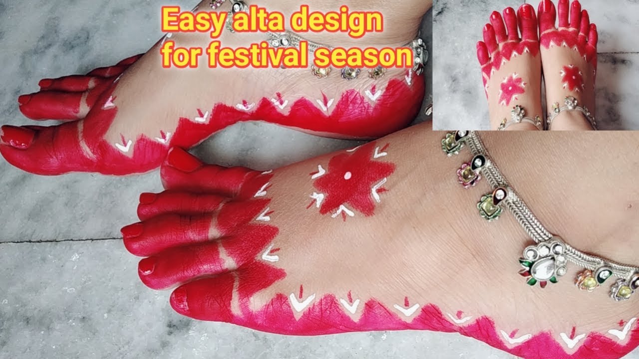 Easy Step Alta Design For Feet 2020 | New Alta Design For Rakshabandhan ...