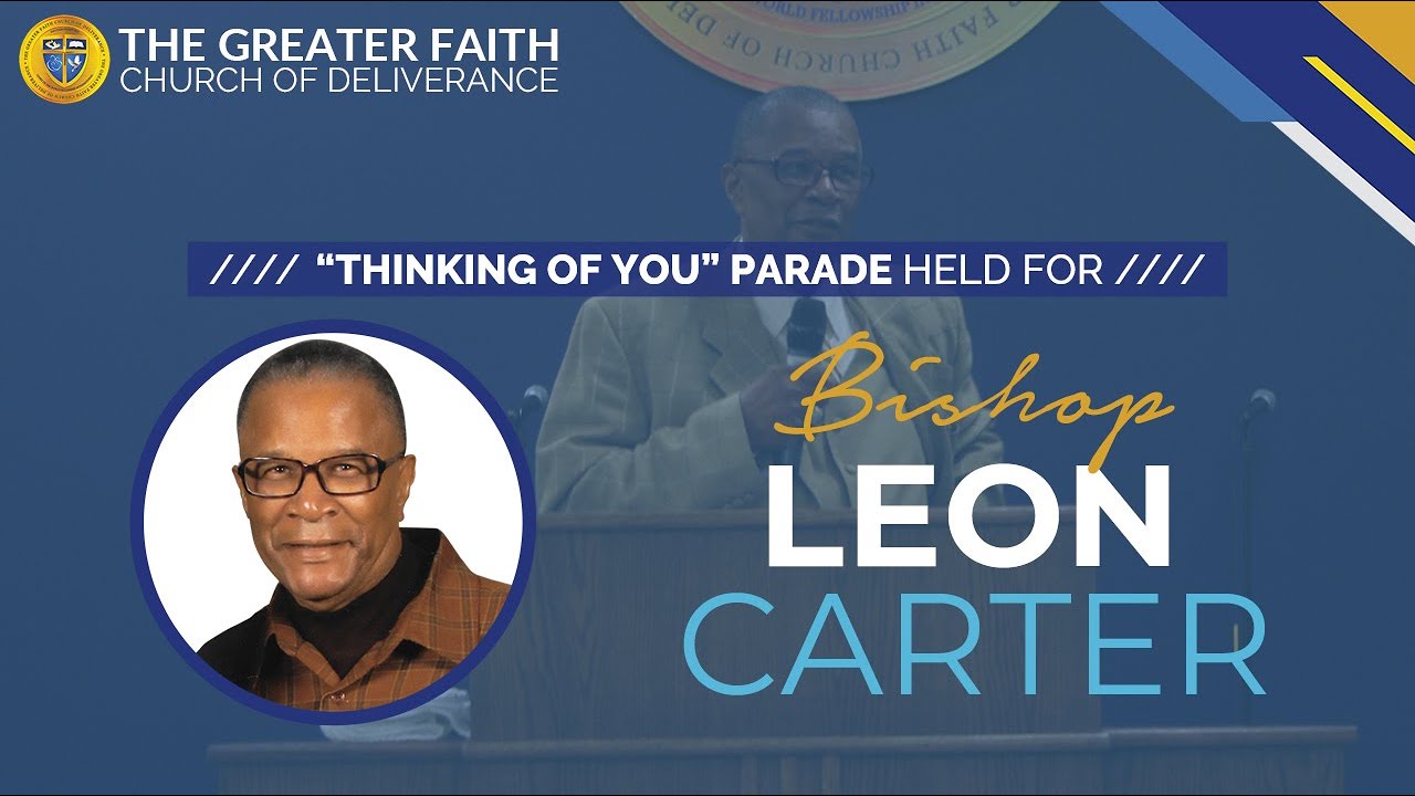 Founder Bishop Leon Carter's Thinking of You Parade - YouTube
