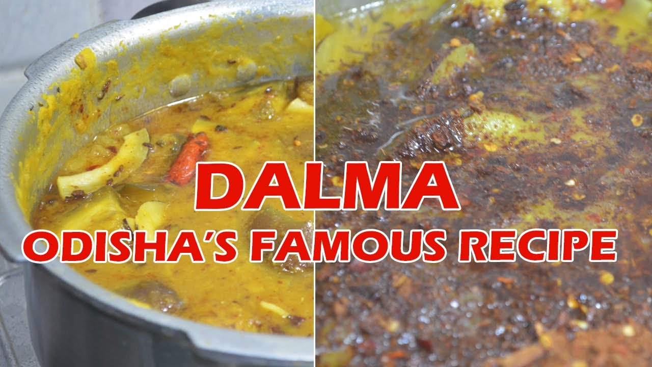 DALMA।। DALMA RECIPE।। ODISHA'S MOST FAMOUS DISH ।। BEST DALMA - YouTube