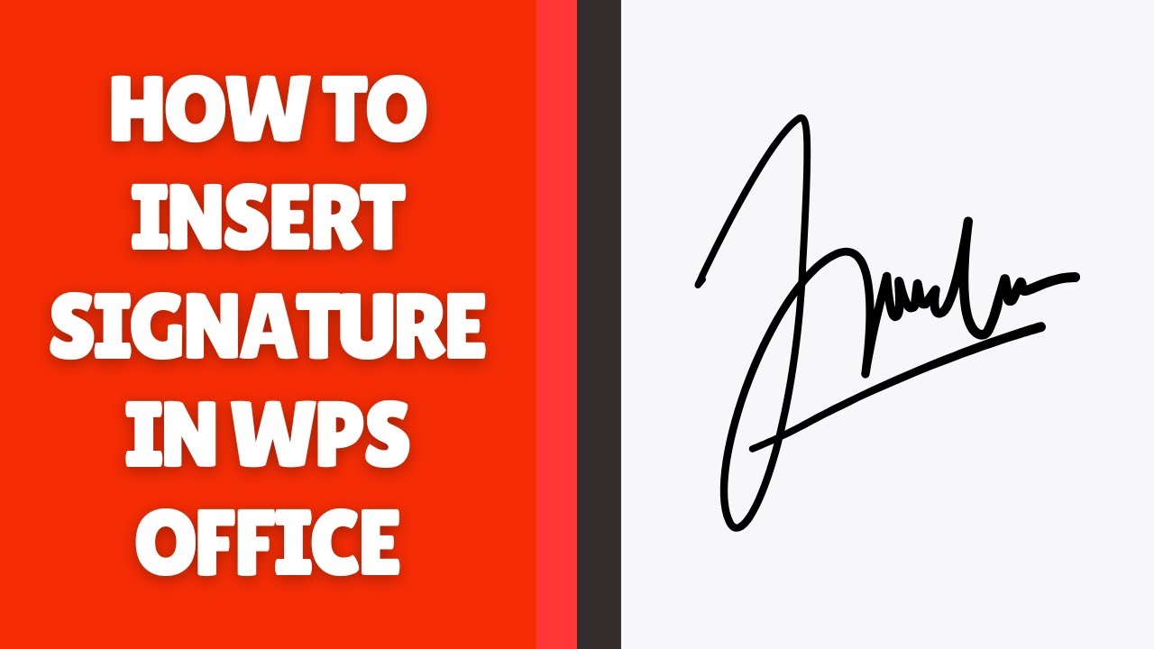 How to Insert a Signature in WPS Office Write | 2 Methods - YouTube