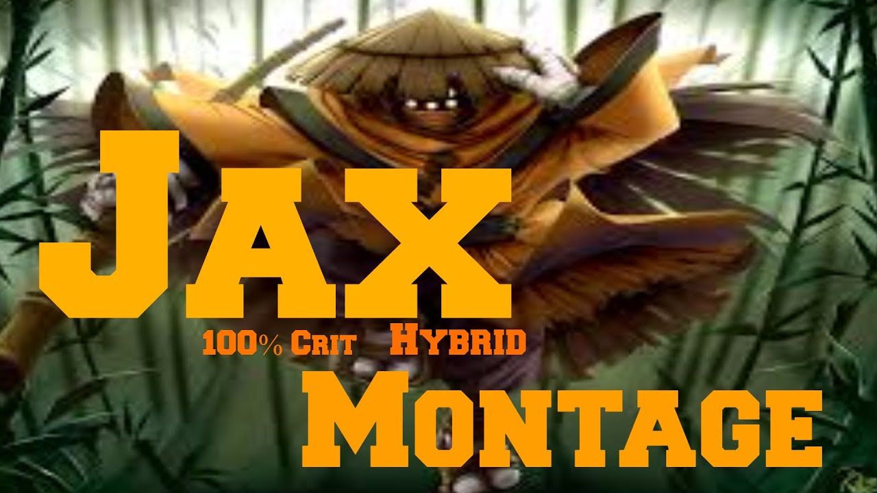 Jax Hybrid 100 Crit Jax Montage Youtube