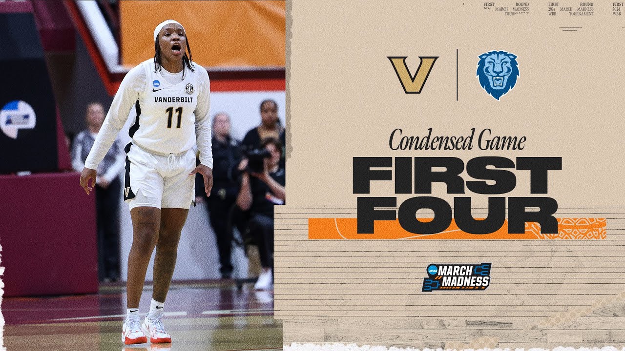 Vanderbilt vs. Columbia - First Four NCAA tournament extended ...
