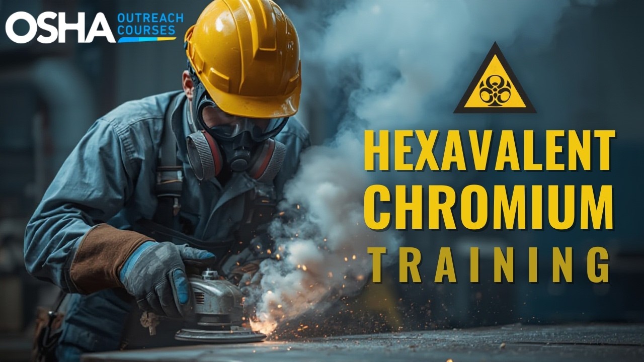 Hexavalent Chromium Awareness Training (CrVI) | Health Risks Prevention ...