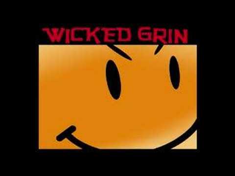 Wicked Grin - YouTube
