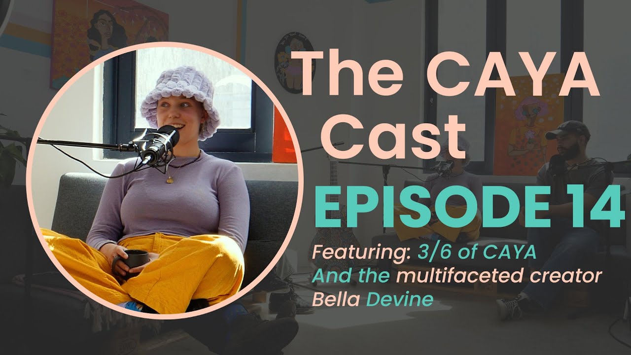 ART, the early days of CAYA, One Shot & finding your niche // CAYACast ...