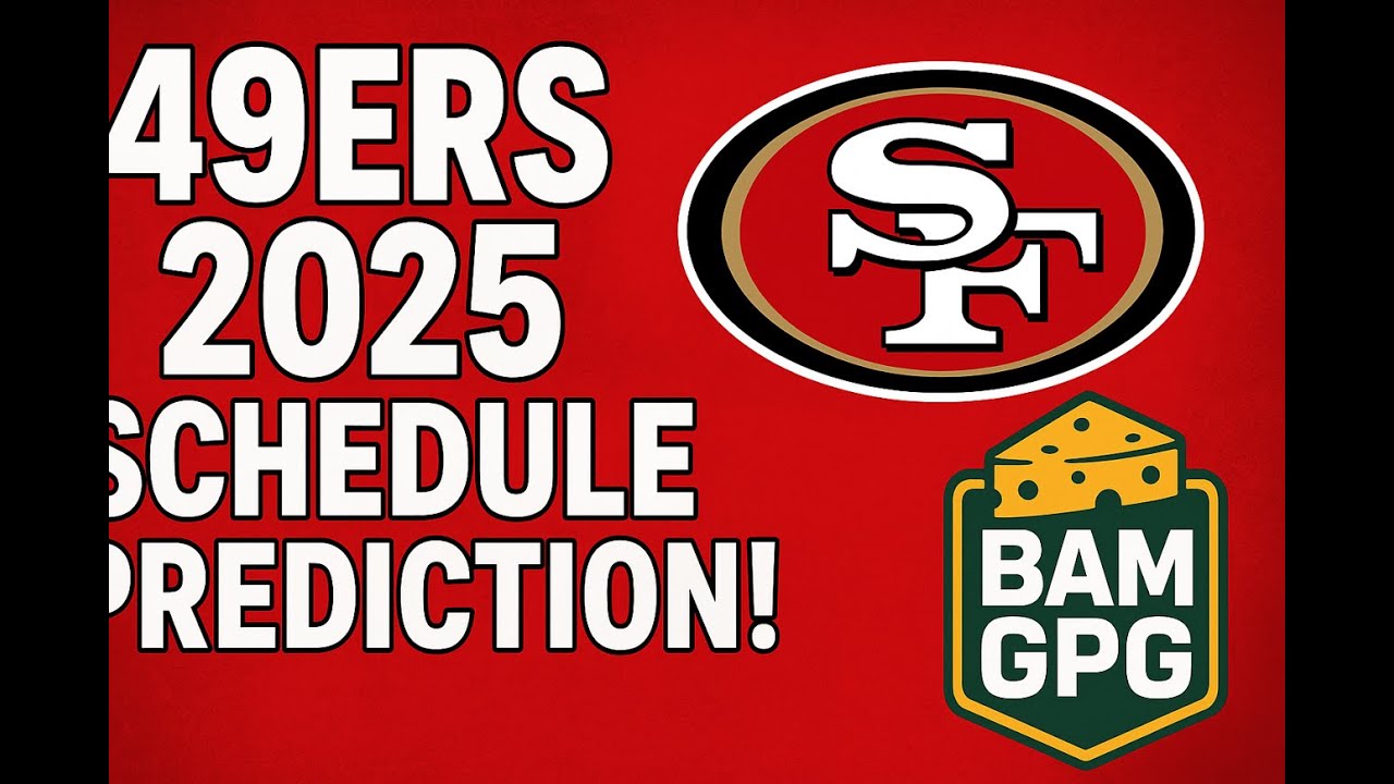 49ers 2025 Schedule Prediction: How Many Wins?! - YouTube