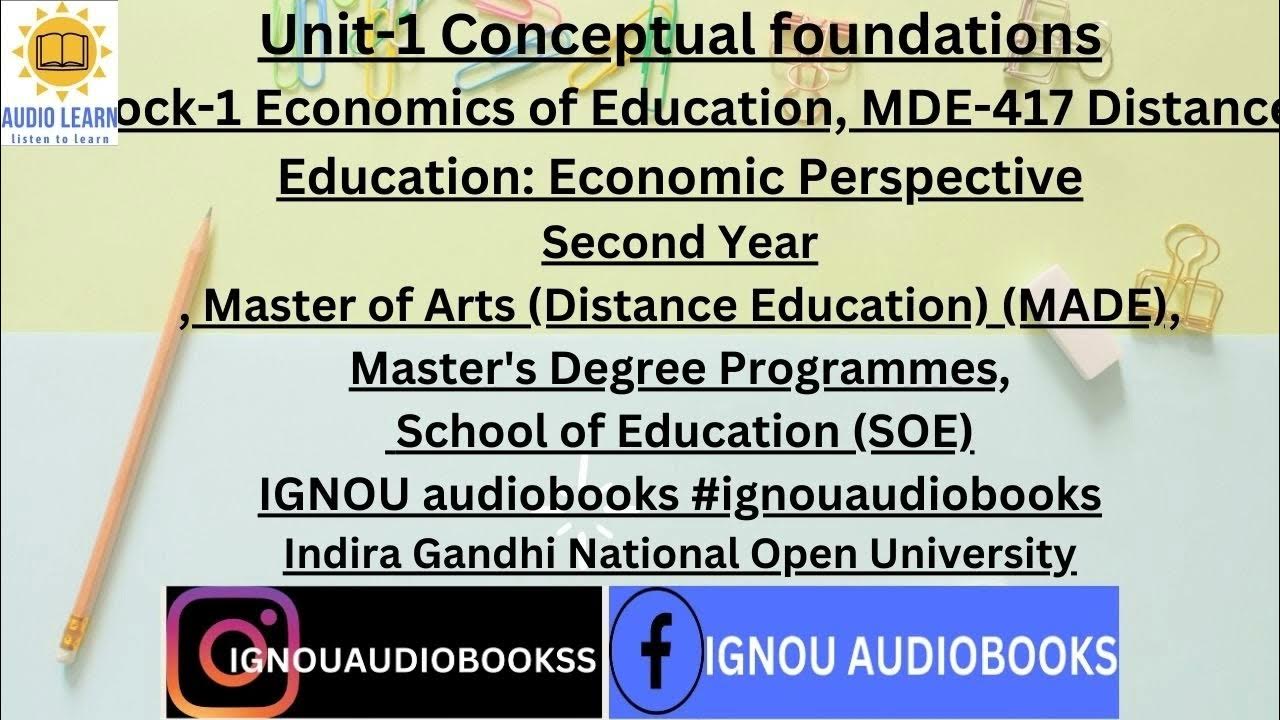 Unit-1 Conceptual foundations Block1 Economics of Education MDE-417 MADE SOE IGNOU # ...