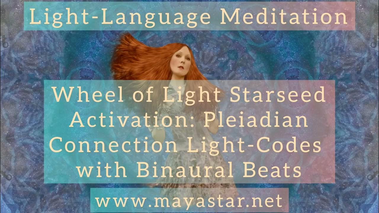 Pleiadian Connection Light-Codes | Starseed Activation Light-Language Meditation with Binaural ...