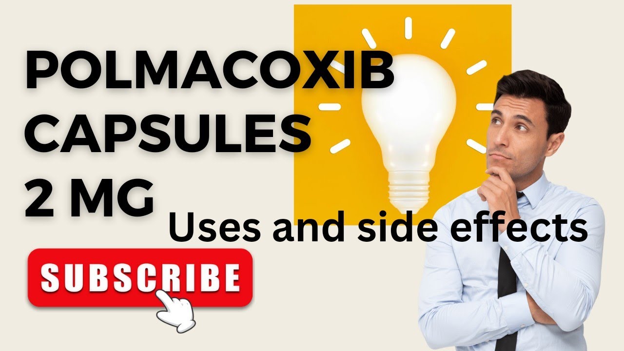 polmacoxib capsules 2 mg drug 💊 osteoarthritis patients | subscribe🎯👨‍⚕ ...