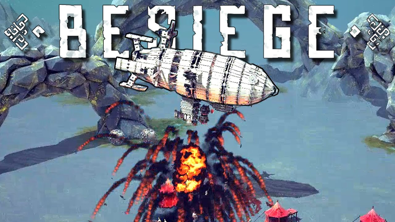 BESIEGE Creations! - Deadly Toaster, Modern Airship, and More ...