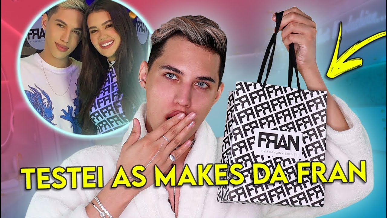 TESTEI AS MAKES DA FRAN . VEJA O RESULTADO - YouTube