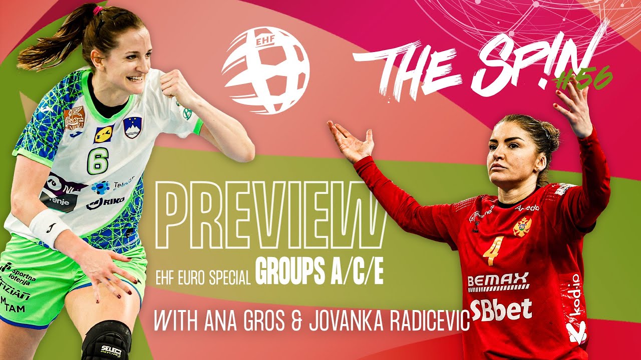Who will win the EHF EURO with Jovanka Radicevic | The Spin: EHF EURO ...