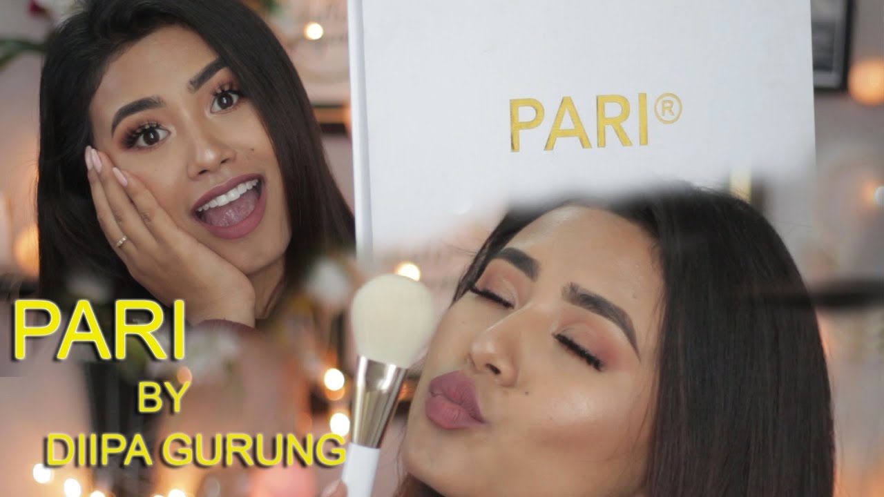 Full Face Using PARI Brushes | First Impression | PARI By Diipa Gurung ...