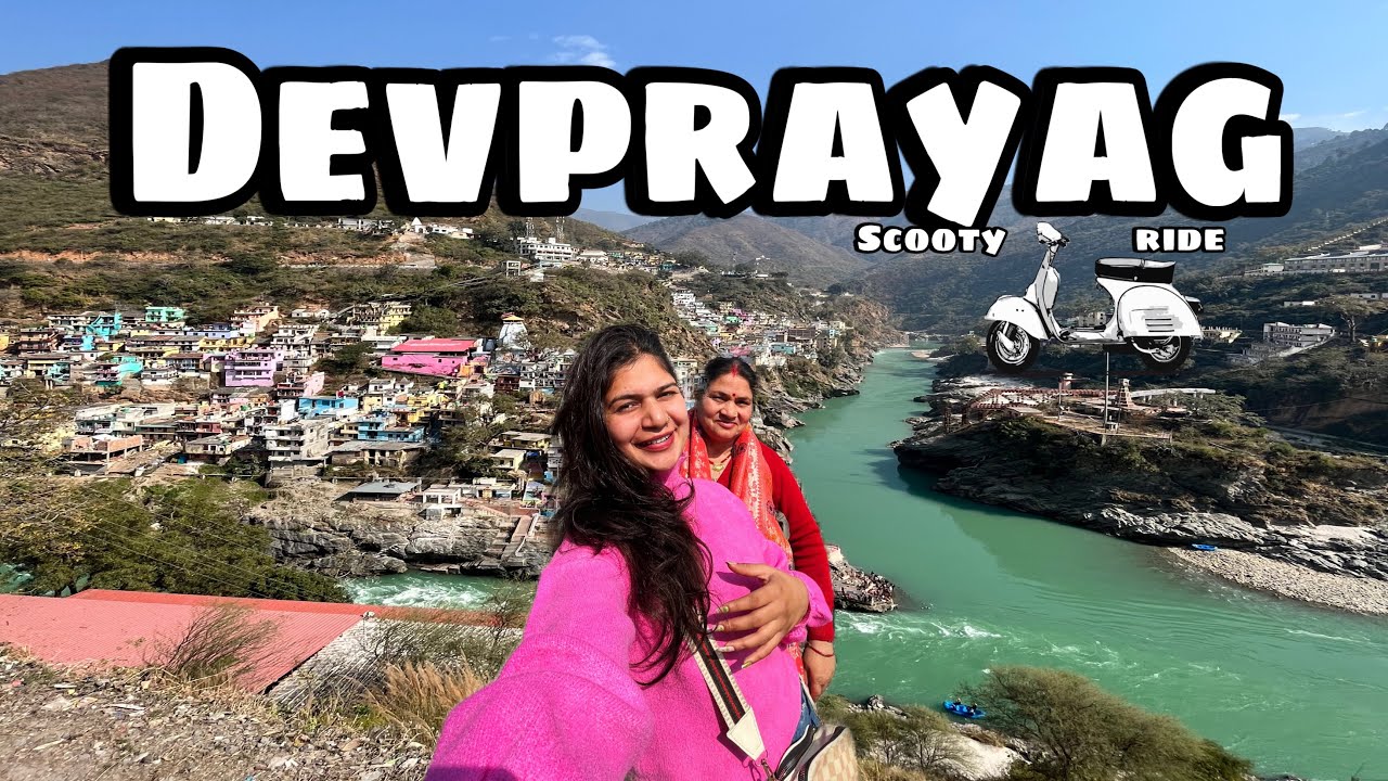 Rishikesh to Devprayag (Scooty ride)||Sangam nagri Devprayag 🛕 - YouTube