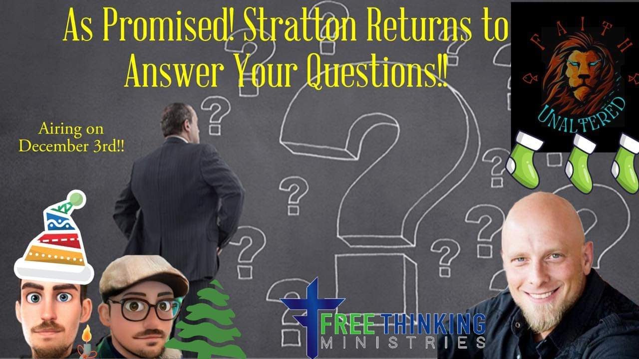 Dr. Tim Stratton (@FreethinkingMinistries) Answers YOUR Questions ...