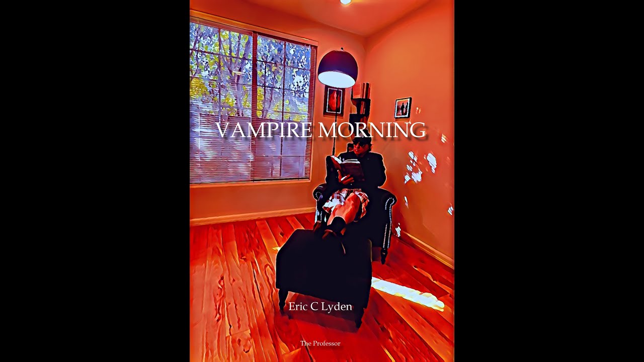 Vampire Morning - YouTube