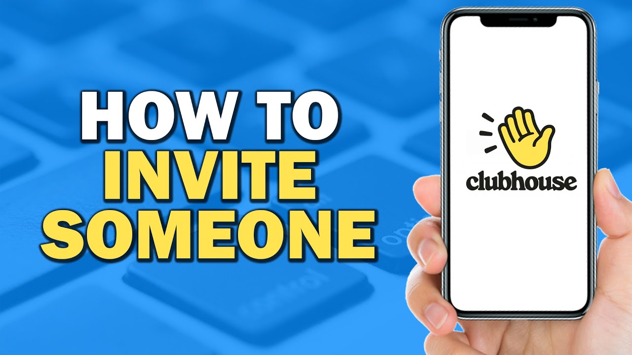 How To Invite Someone On Clubhouse (Quick and Easy) - YouTube