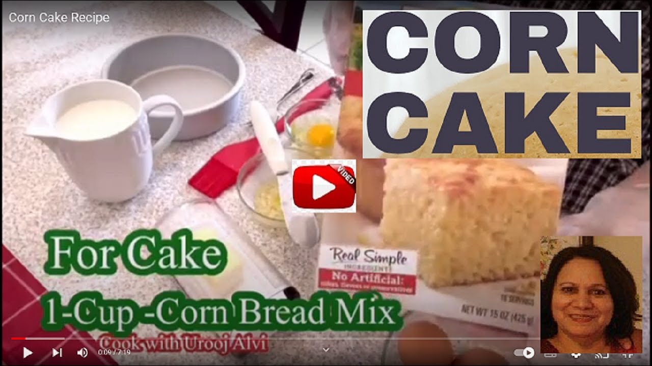 Corn Cake Recipe | HOW TO MAKE CORN CAKE ll EASY MOIST CORN CAKE RECIPE - YouTube