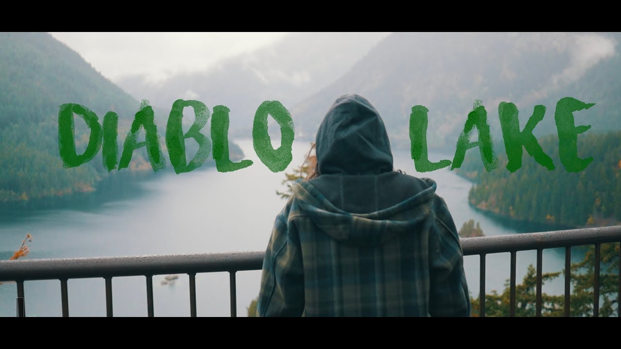 Diablo Lake Washington: Day Trip |Panasonic g7 20mm 1.7 45mm 2.8| - YouTube